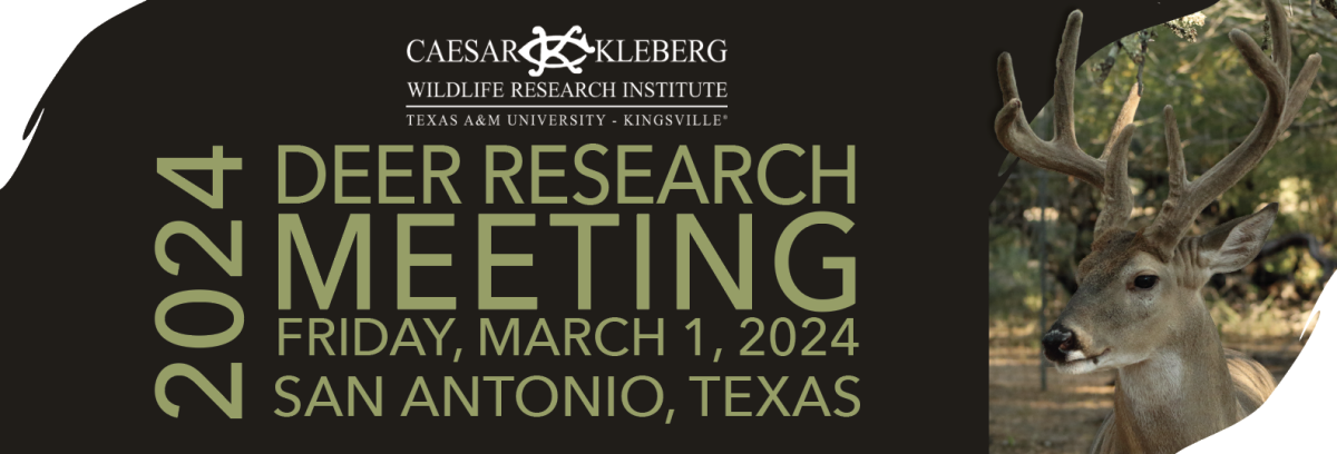 2024 Deer Research Meeting | Caesar Kleberg Wildlife Research Institute